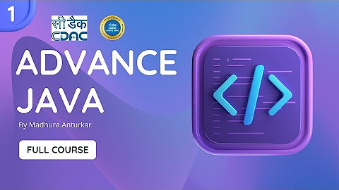 Advance Java CDAC Full Course By Madhura Anturkar - YouTube