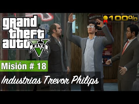 Grand Theft Auto 5 - Misión #18 - Industrias Trevor Philips (Medalla de Oro / 100%)
