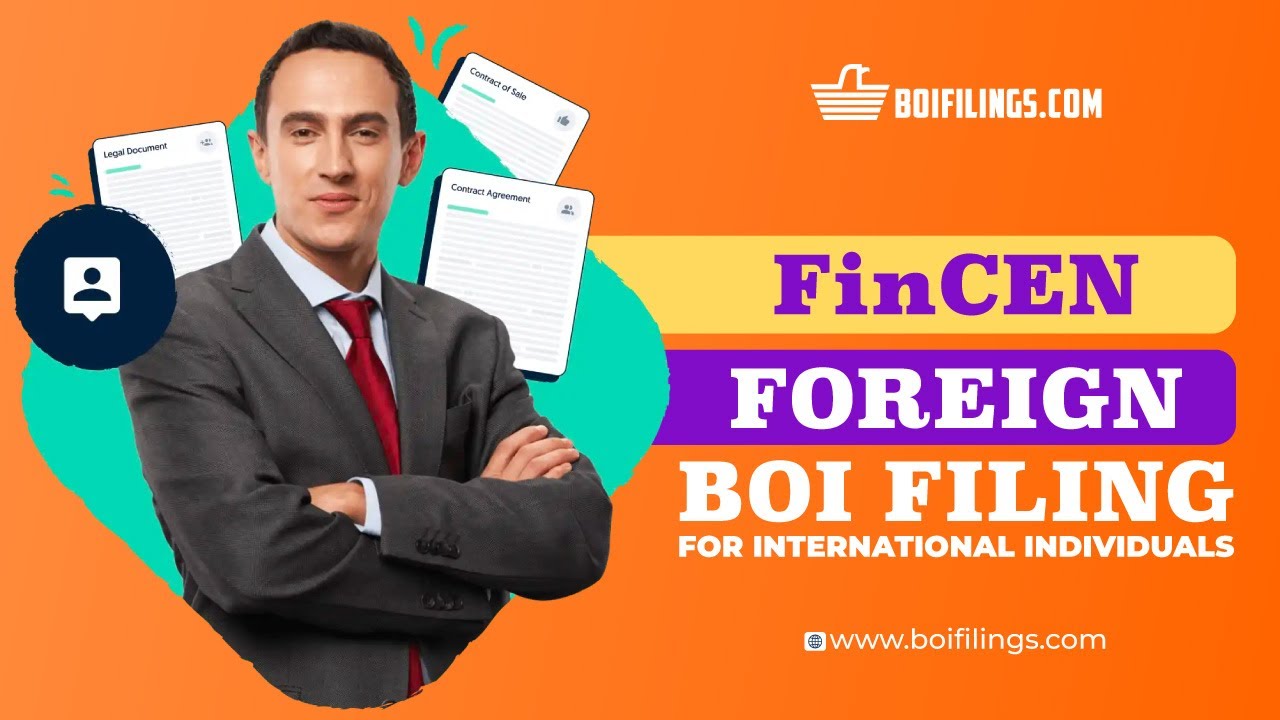 FinCEN Foreign BOI Filing for International Individuals 2024 - YouTube