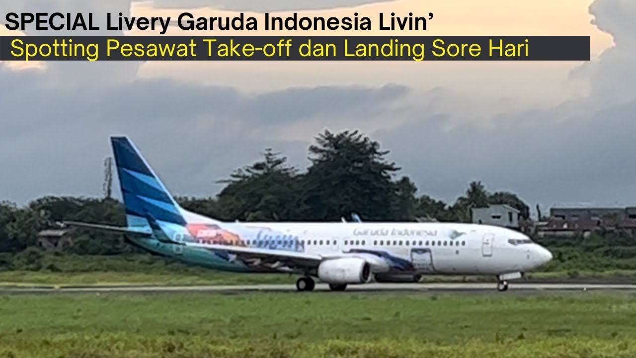 Special Livery Terbaru Garuda Indonesia! Spotting Pesawat Take off dan ...