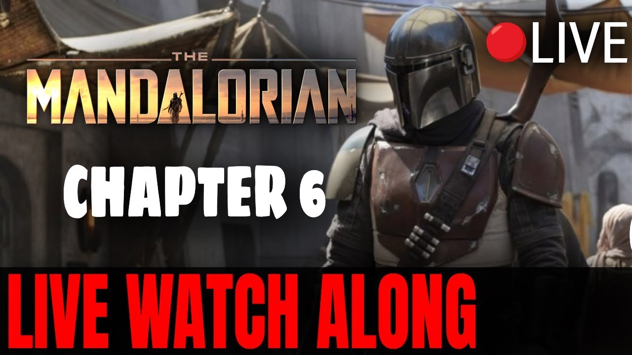 THE MANDALORIAN: Chapter 6: The Prisoner | Live Watch Along ...