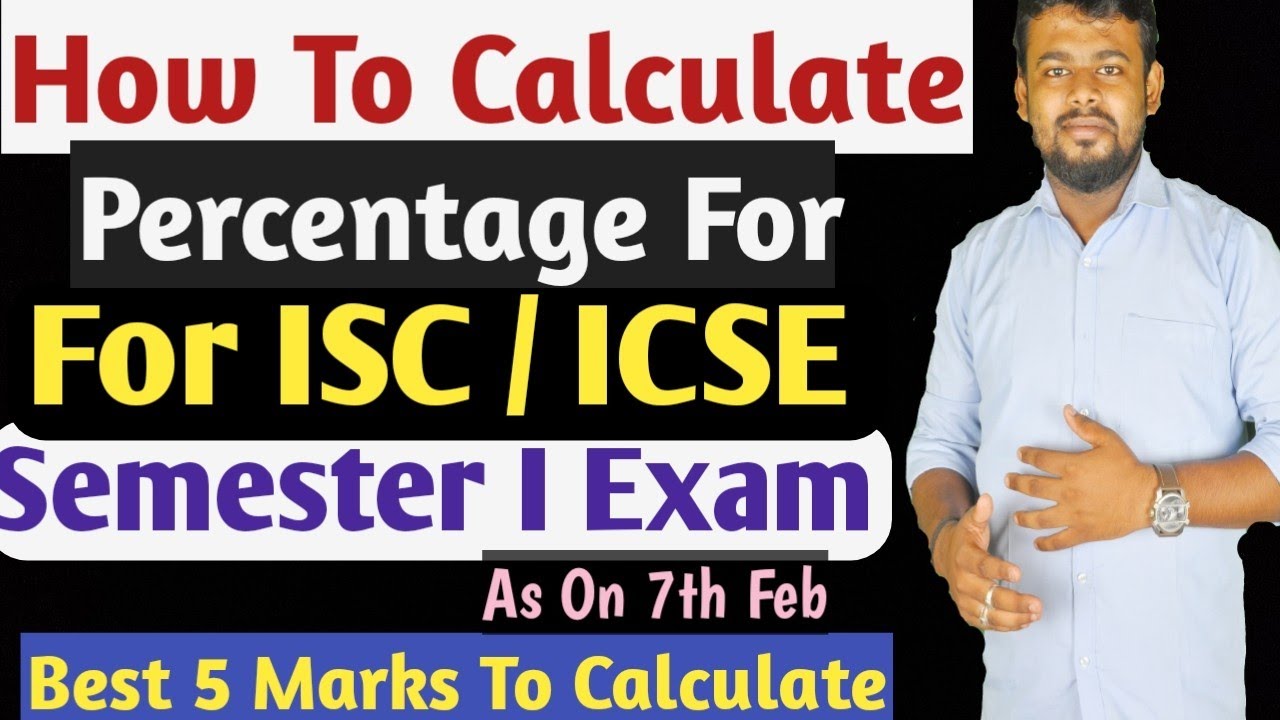 How To Calculate Semester 1 ICSE ISC Class 10 12 Percentage Recent how-to-calculate-semester-1-icse-isc-class-10-12-percentage-recent