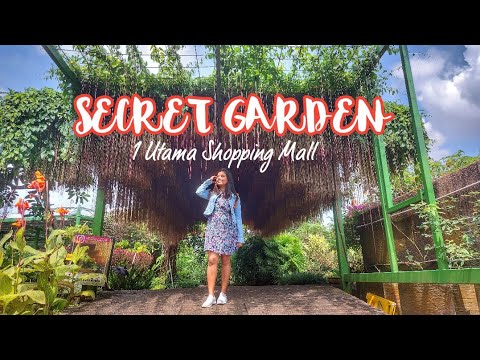 Largest Rooftop Garden in South East Asia | The Secret Garden @ 1 Utama ...