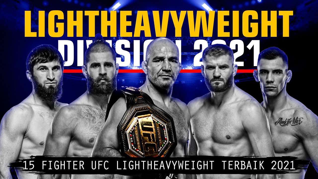 TOP 15 FIGHTER TERBAIK UFC LIGHTHEAVYWEIGHT TAHUN 2021! - YouTube