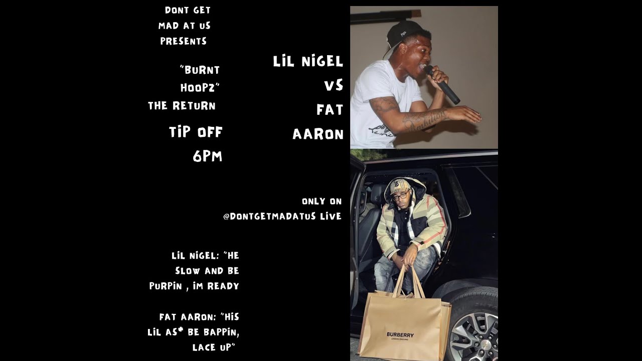 BURNT OUT HOOPS: NIGEL VS. AARON (sponsored by "Don't Get Mad At Us ...