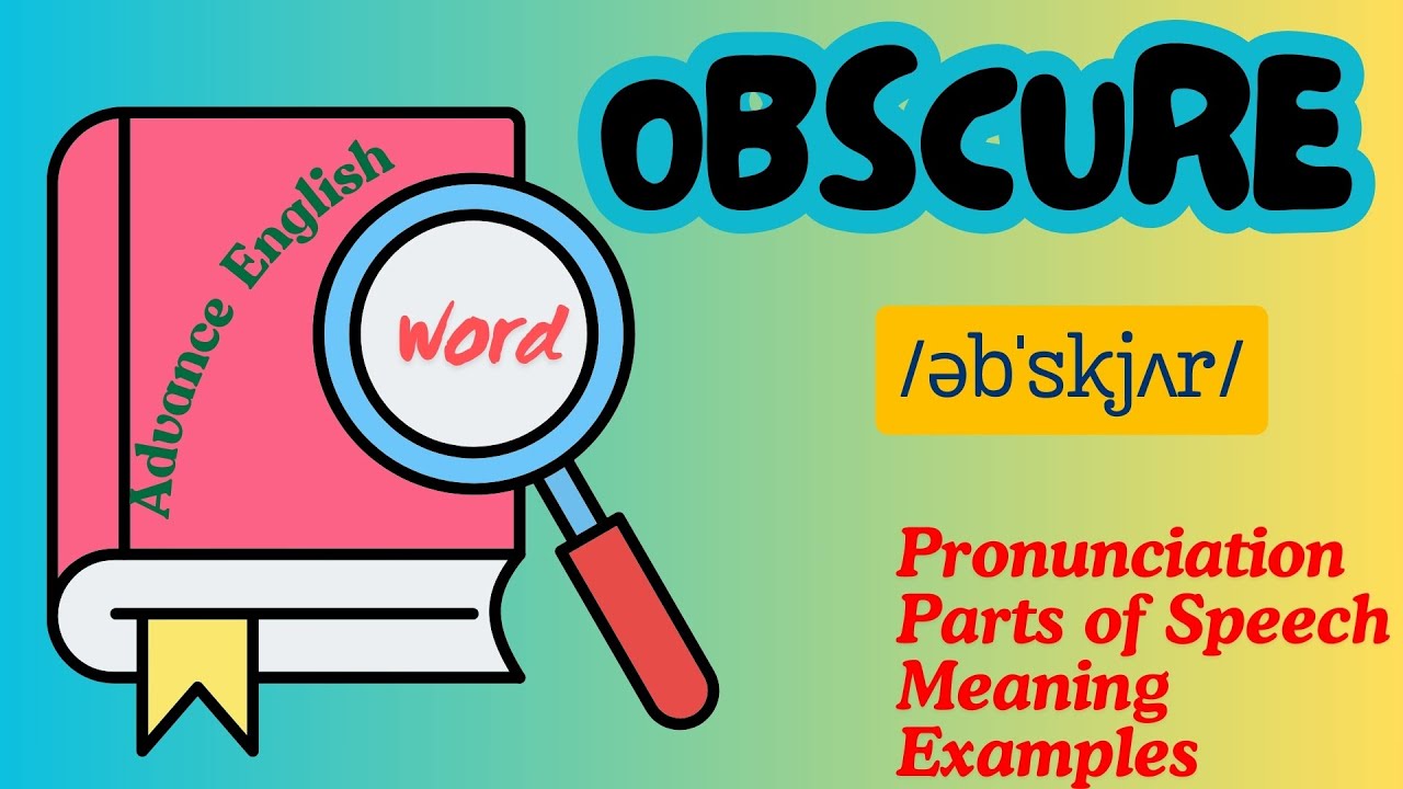 Obscure Pronunciation Meaning With Examples YouTube obscure-pronunciation-meaning-with-examples-youtube
