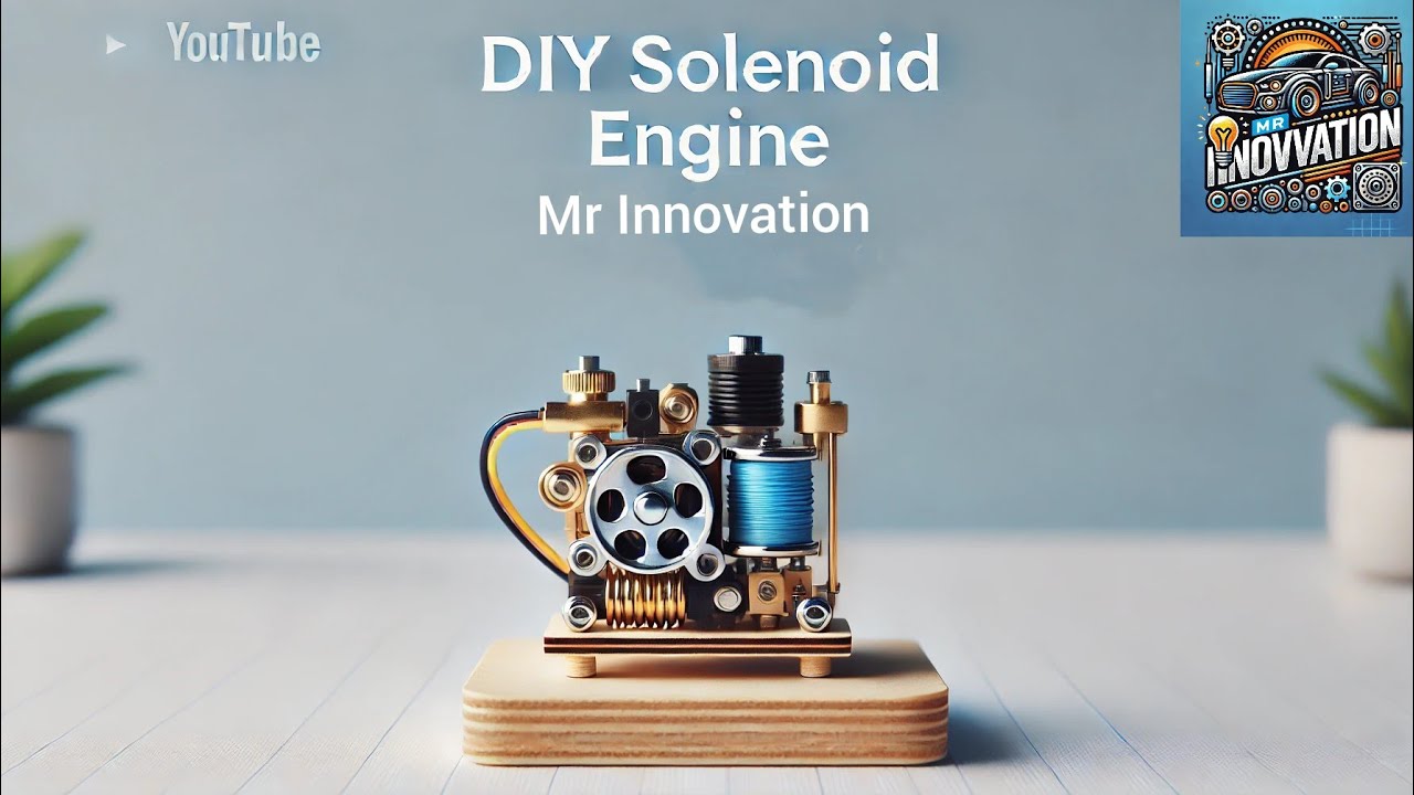 DIY Mini Solenoid Engine | Step-by-Step Build Tutorial || Mr Innovation ...