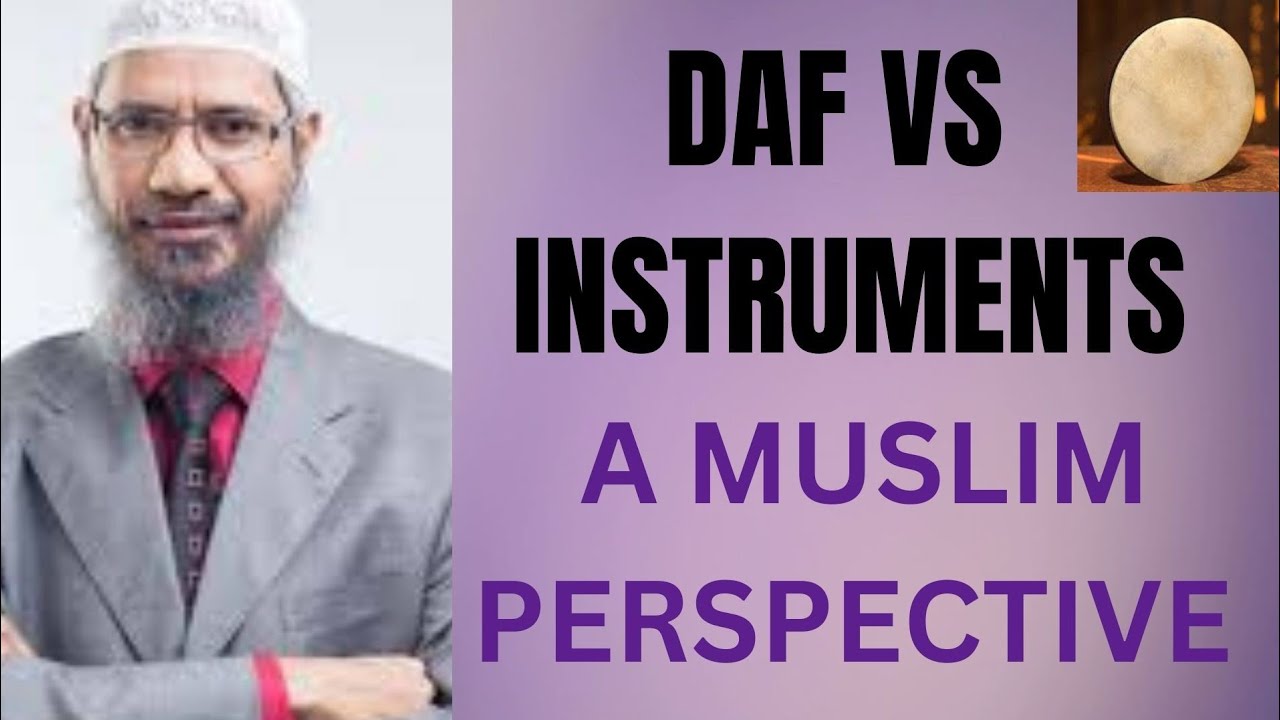 DAF VS INSTRUMENTS(GUIDANCE FROM ISLAMIC SCHOLARS) - YouTube