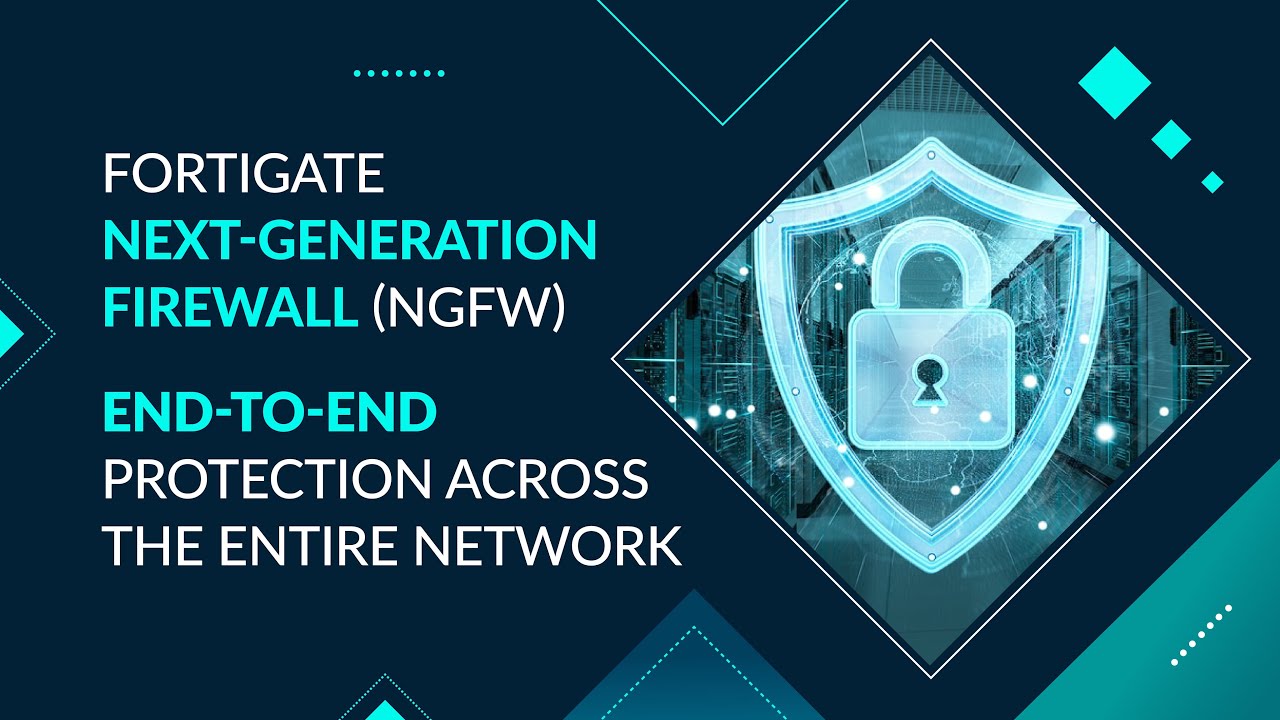 Stay Ahead of Cyber Threats with FortiGate Next-Generation Firewall ...