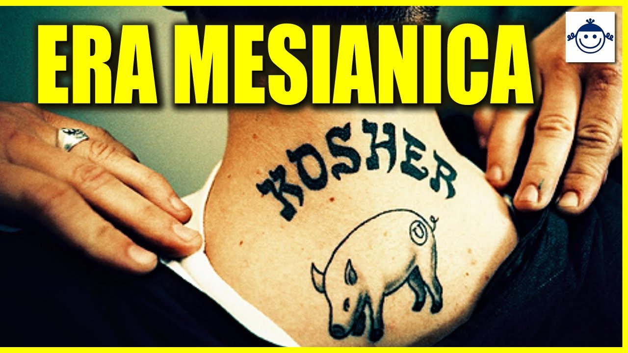 🛑 ERA MESIANICA Y LOS PUERCOS Kosher / Mesias / Raíces Hebreas ¿Qué ...