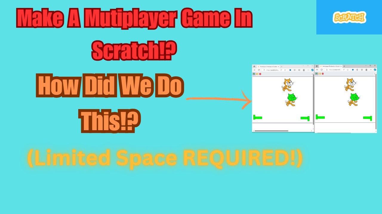 Scratch Tutorial Step By Step Guide To Multiplayer Coding Youtube 7266