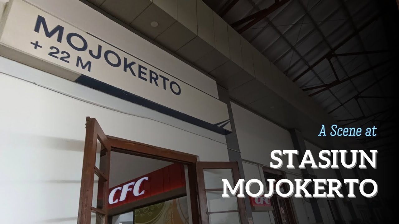 A Scene at Stasiun Mojokerto | Kereta Api Indonesia Commuter Line ...