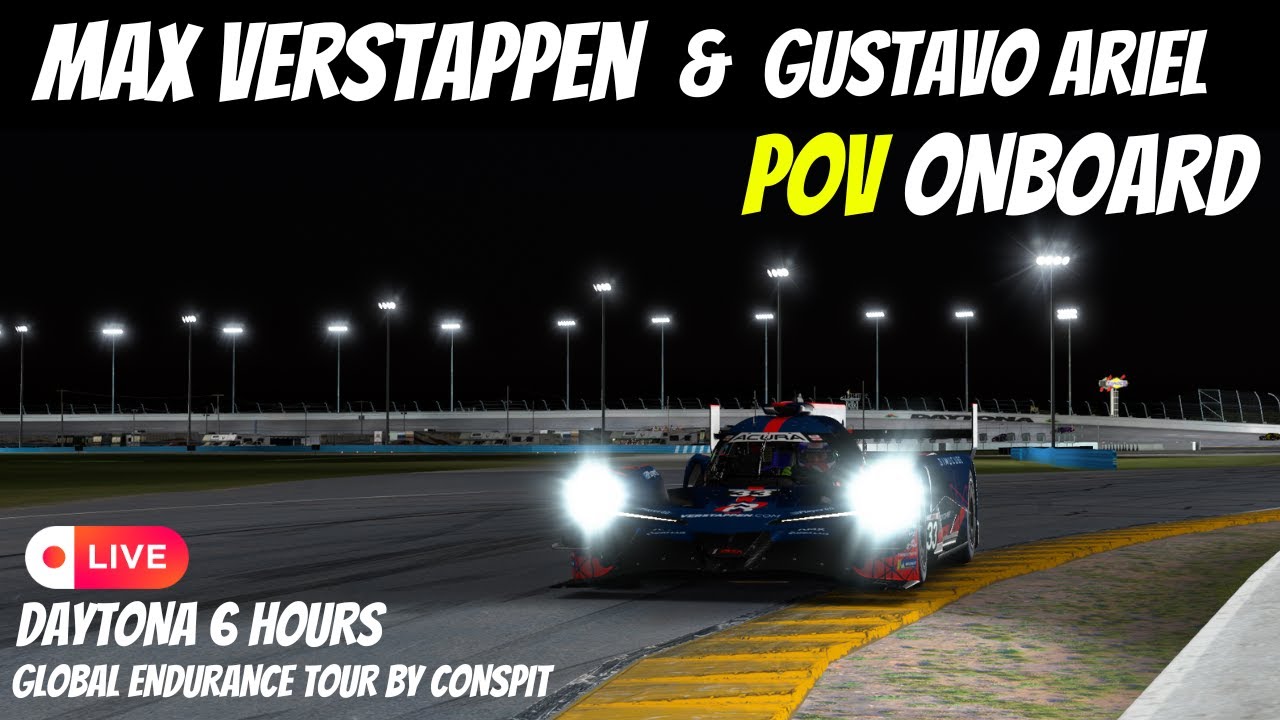 Max Verstappen LIVE Stream Sim Race POV | iRacing Daytona 6H | Global ...