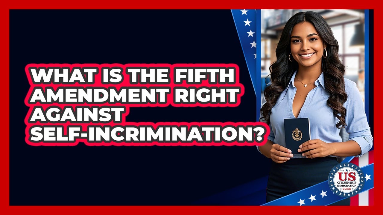What Is The Fifth Amendment Right Against Self-incrimination? - US ...