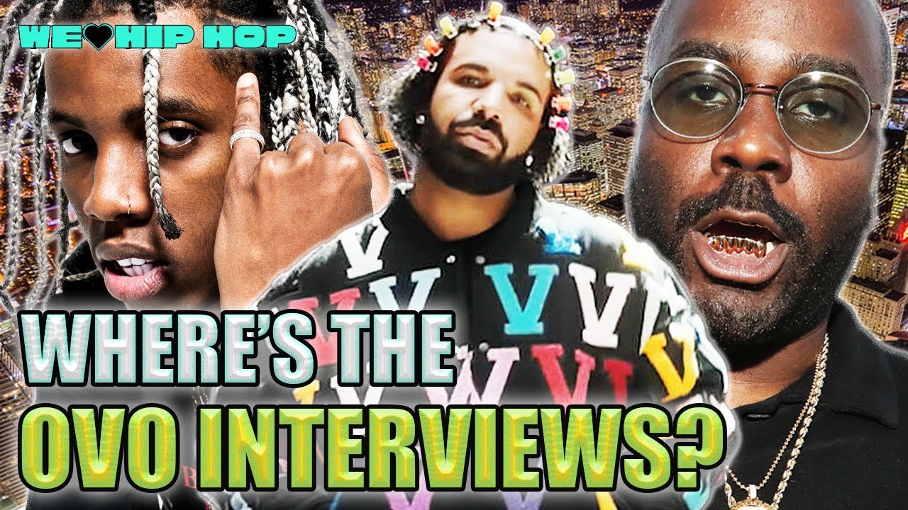 Why Don't OVO Artist Do Interviews w/ We Love Hip Hop?? Should Drake Do More Toronto Features ...