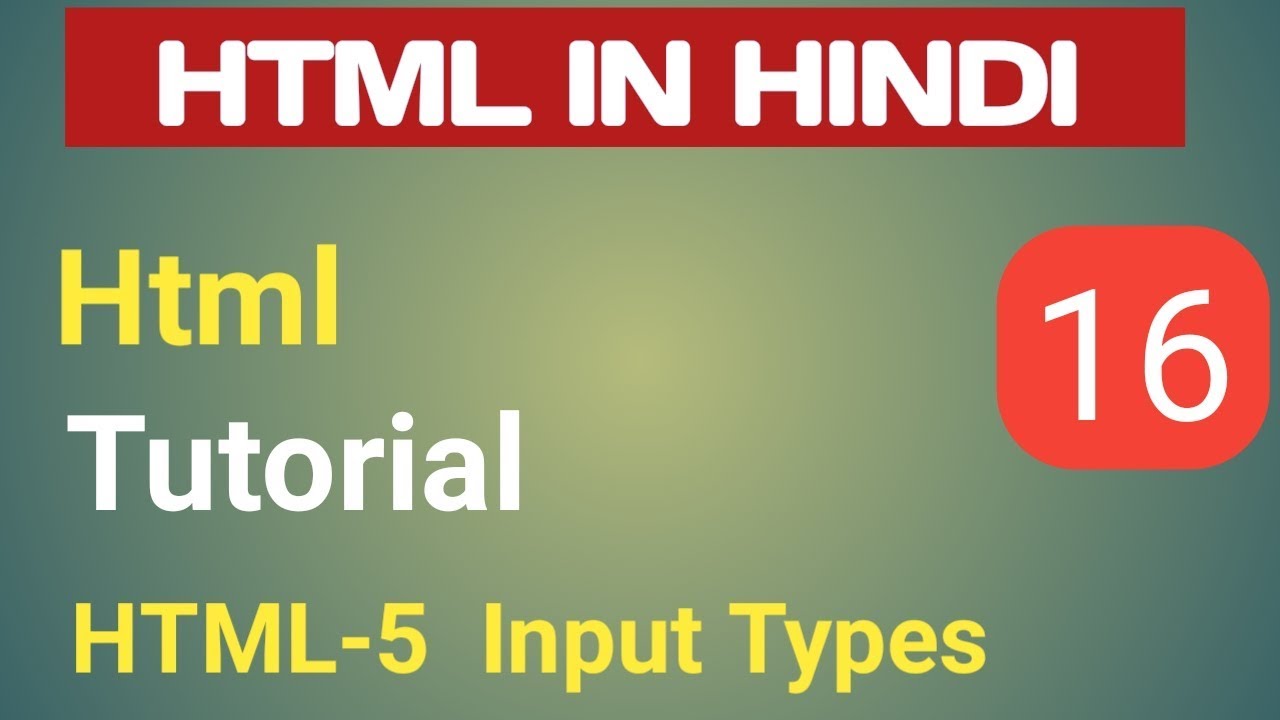 Html Forms Tutorial 16 Html Input Types Html5 Youtube