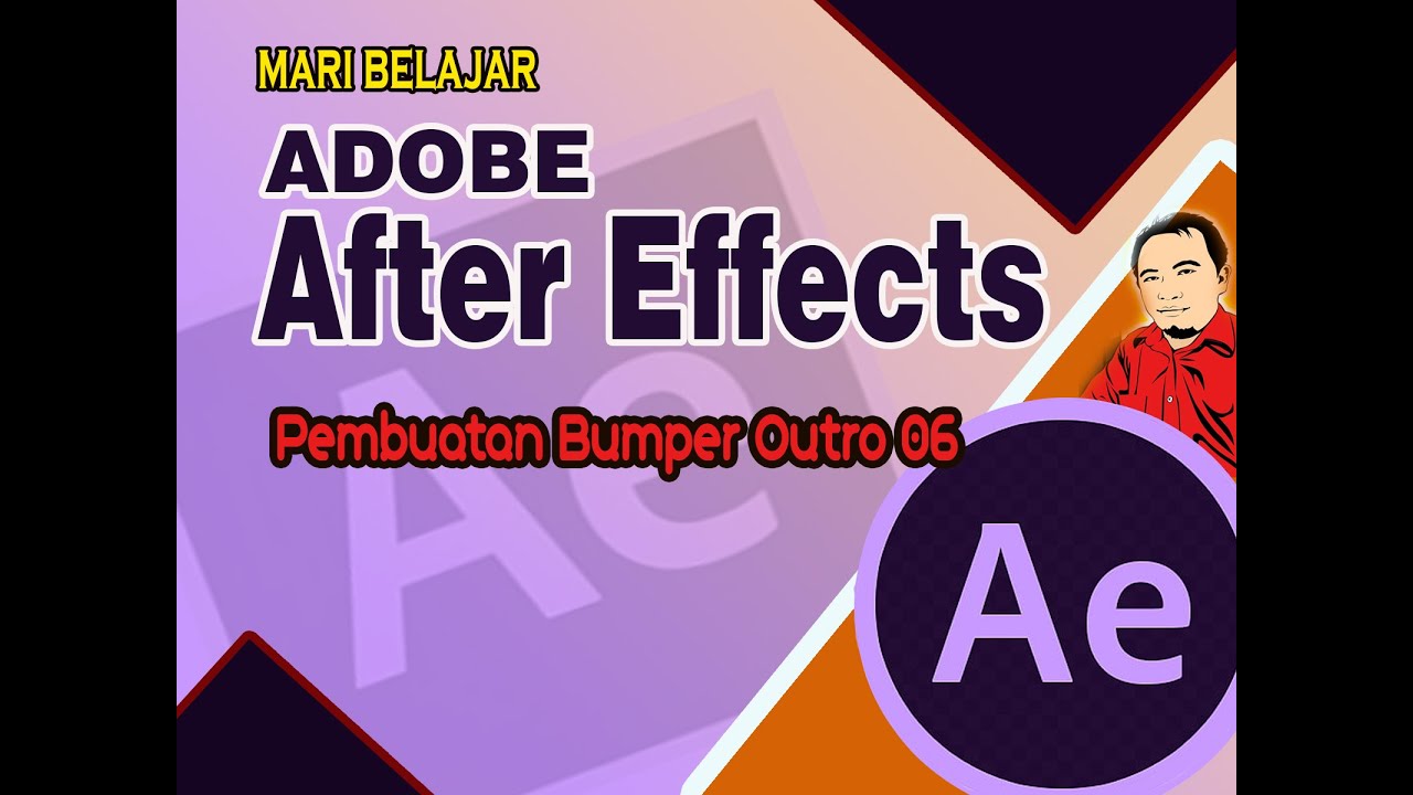 Tutorial Adobe After Effect 06 - Pembuatan Bumper - Tutorial By M.D ...