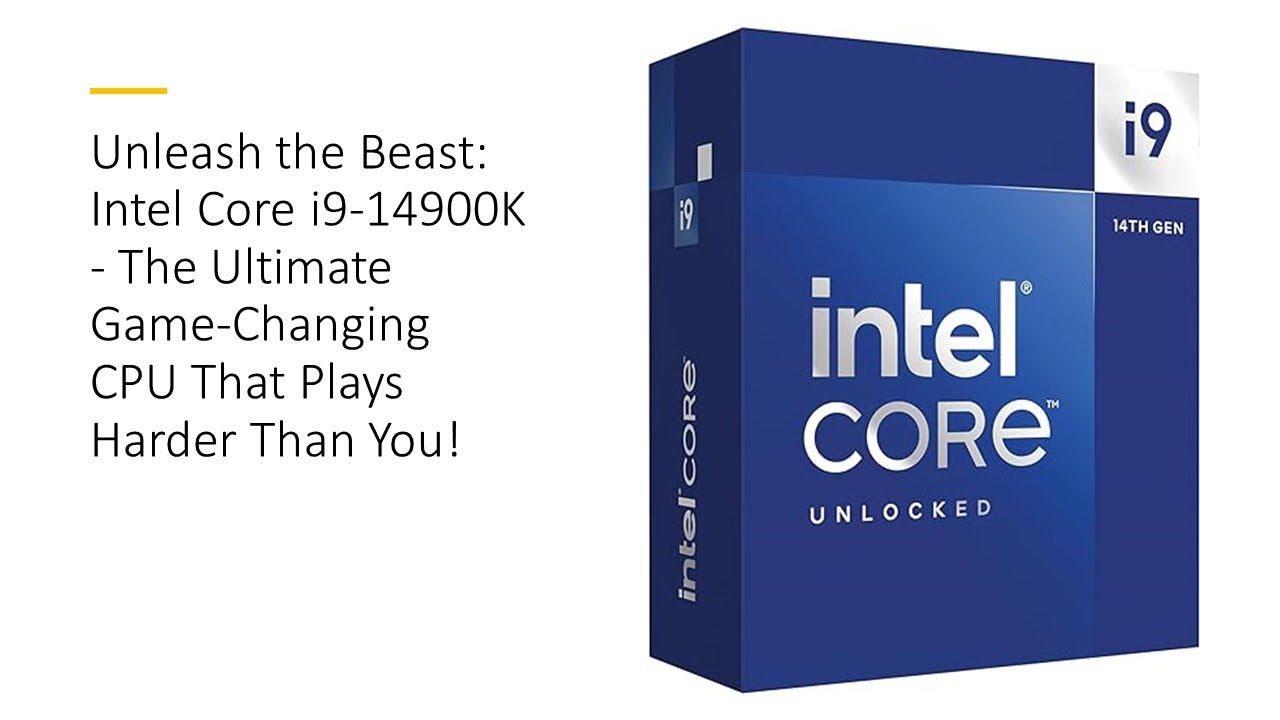 Unleash the Beast: Intel Core i9-14900K - The Ultimate Game-Changing ...