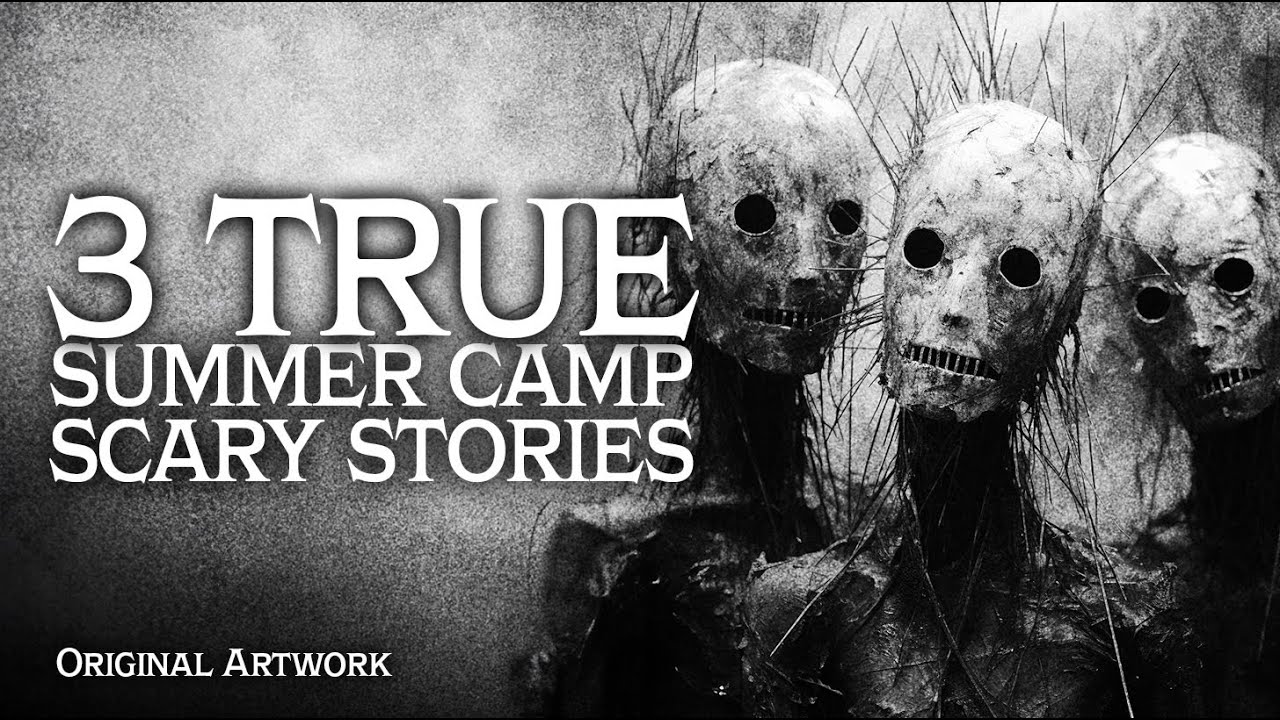 3 True Summer Camp Horror Stories || Scary Tales - YouTube