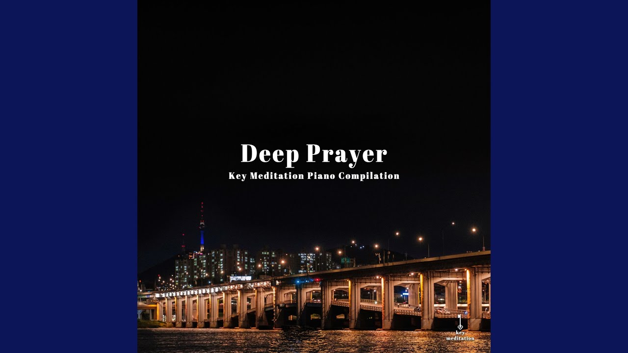 깊은 기도 (Deep Prayer) - YouTube