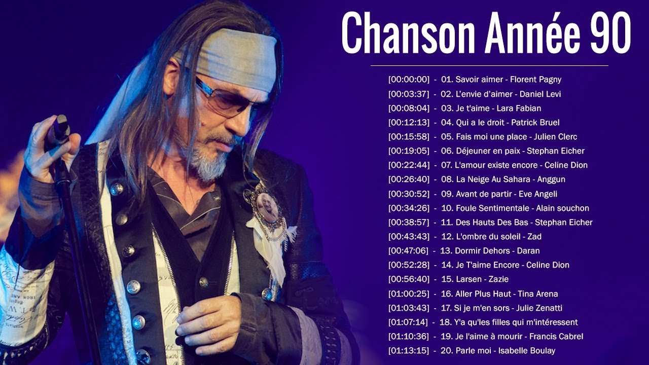 Meilleures Chansons Françaises Années 90 ♫ Les 30 Plus Belles Chansons ...