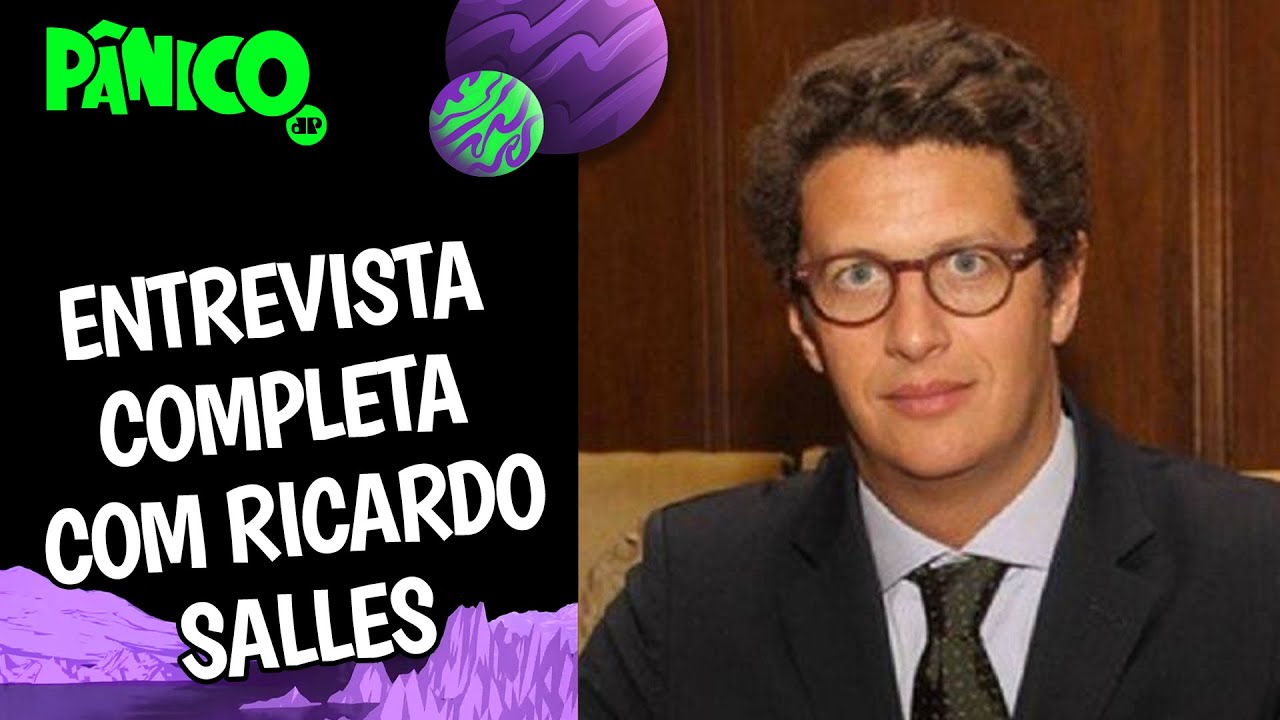 Assista à entrevista com Ricardo Salles na íntegra - YouTube