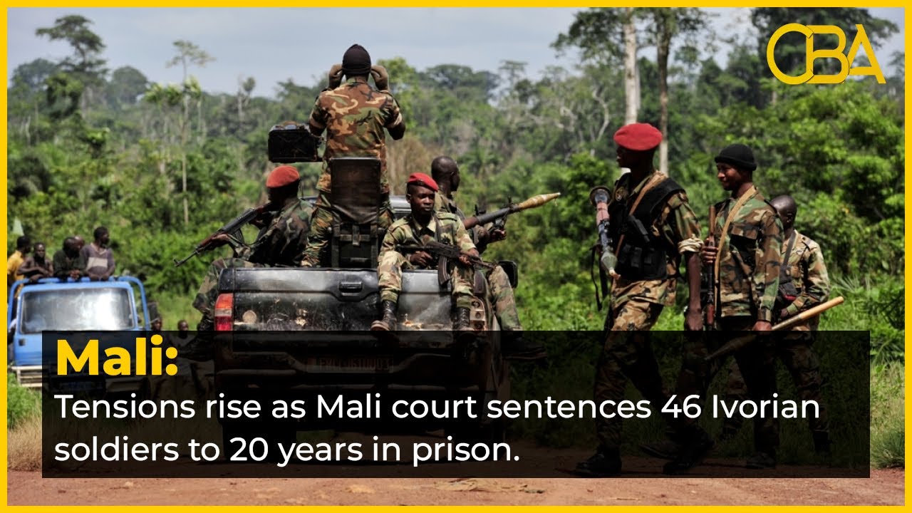 Tensions rise as Mali court sentences 46 Ivorian soldiers to 20 years ...