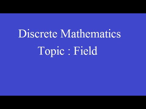 field (Discrete Mathematics) - YouTube