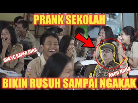 PRANK SEKOLAH!! JADI GURU MUSIC ASEP NADA BIKIN RUSUH SAMPAI ADA YG BAPER