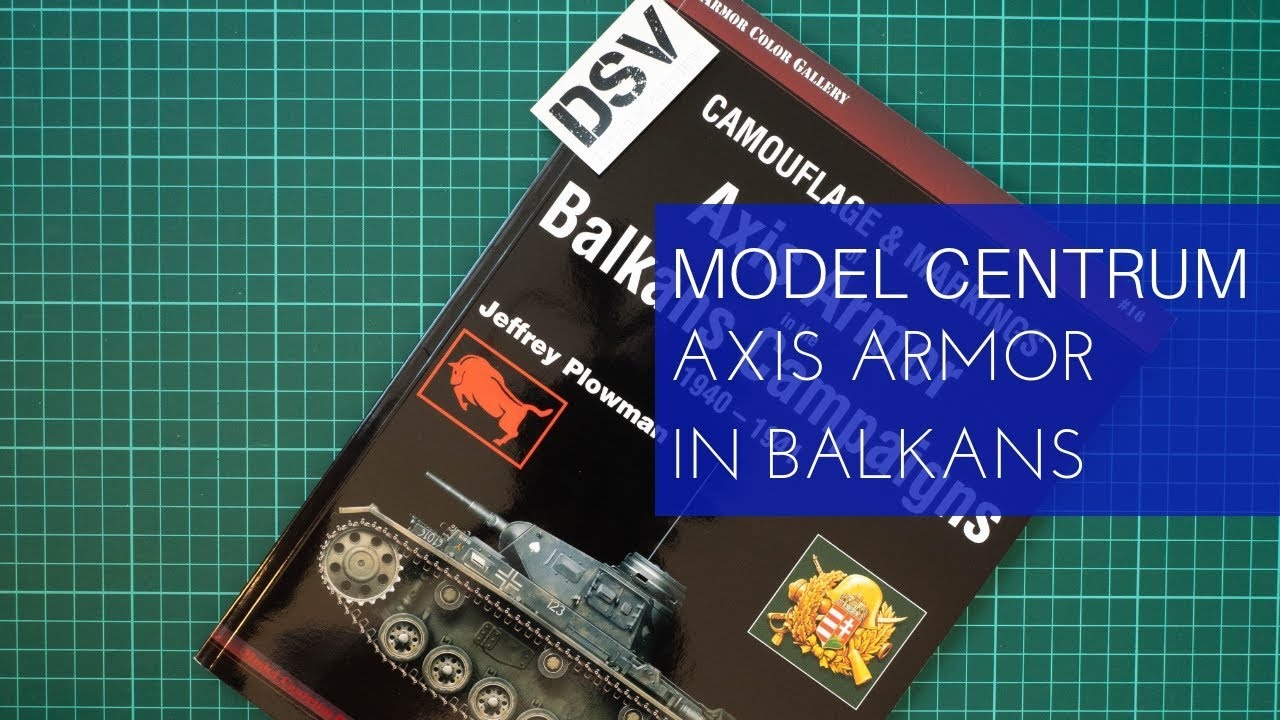 Model Centrum Progress Axis Armor in the Balkans (16) Review - YouTube