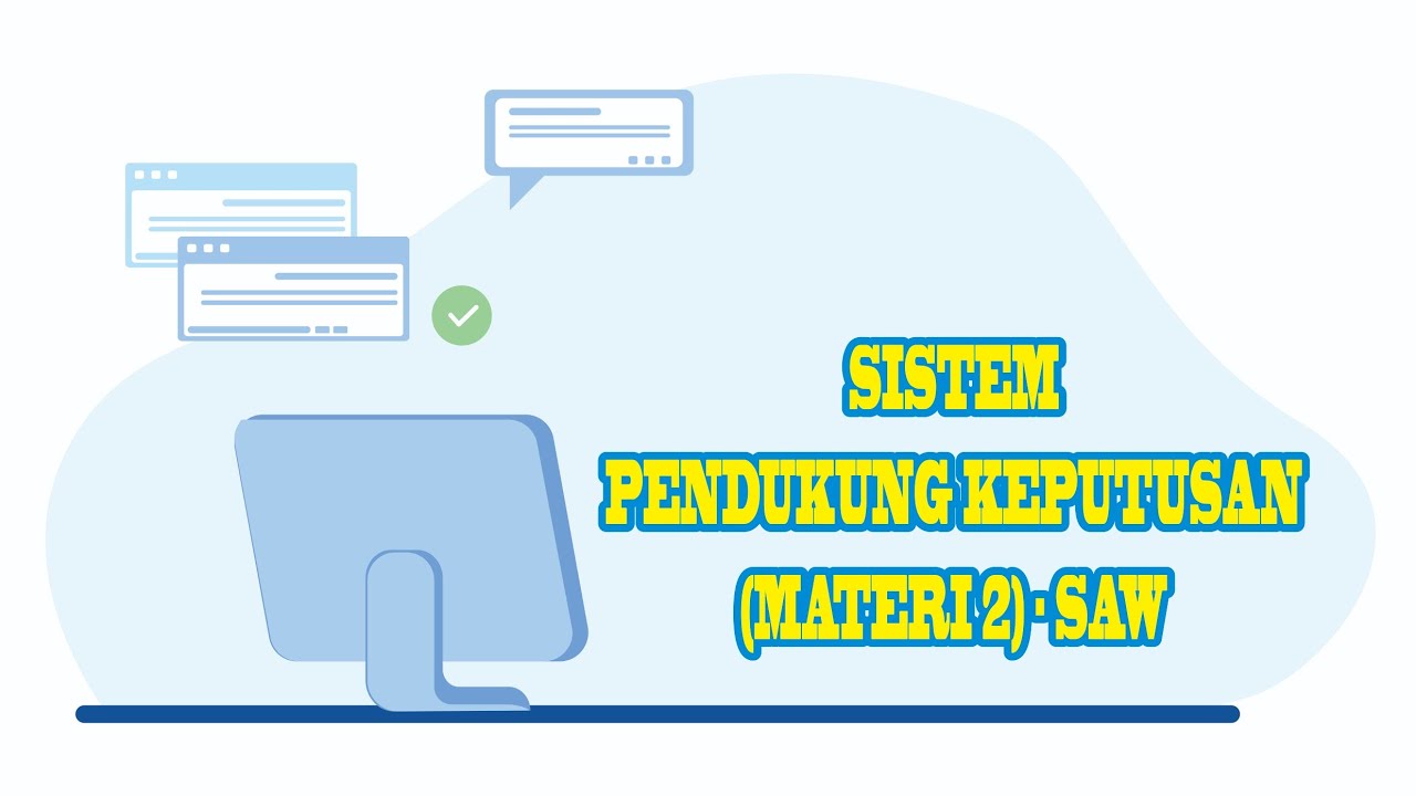 [2] SPK - Simple Additive Weighting (SAW) - YouTube