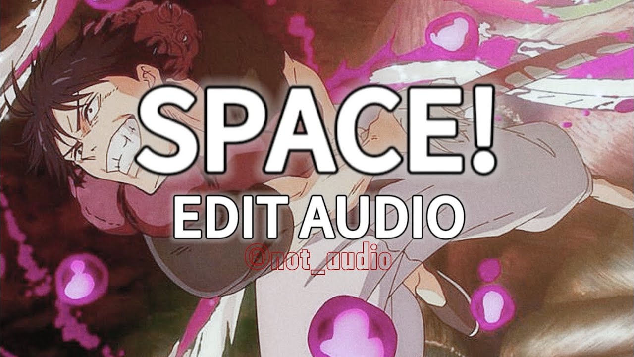 SPACE! -naomi [edit audio] - YouTube