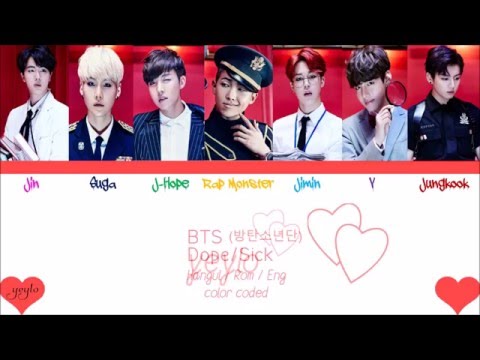 BTS (방탄소년단) - DOPE/SICK (쩔어) [Color Coded Han|Rom|Eng Lyrics] / by yeylo