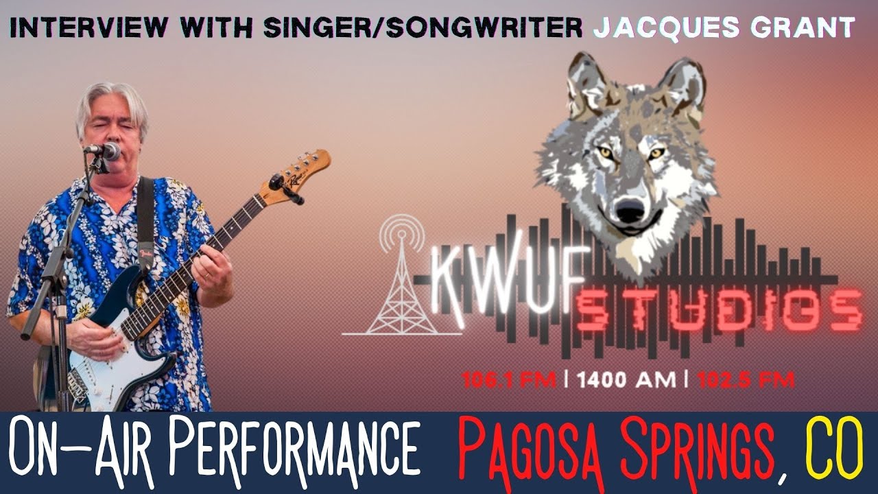 Jacques Grant - ON AIR PERFORMANCE - KWUF Radio Interview 7/27/2021 ...