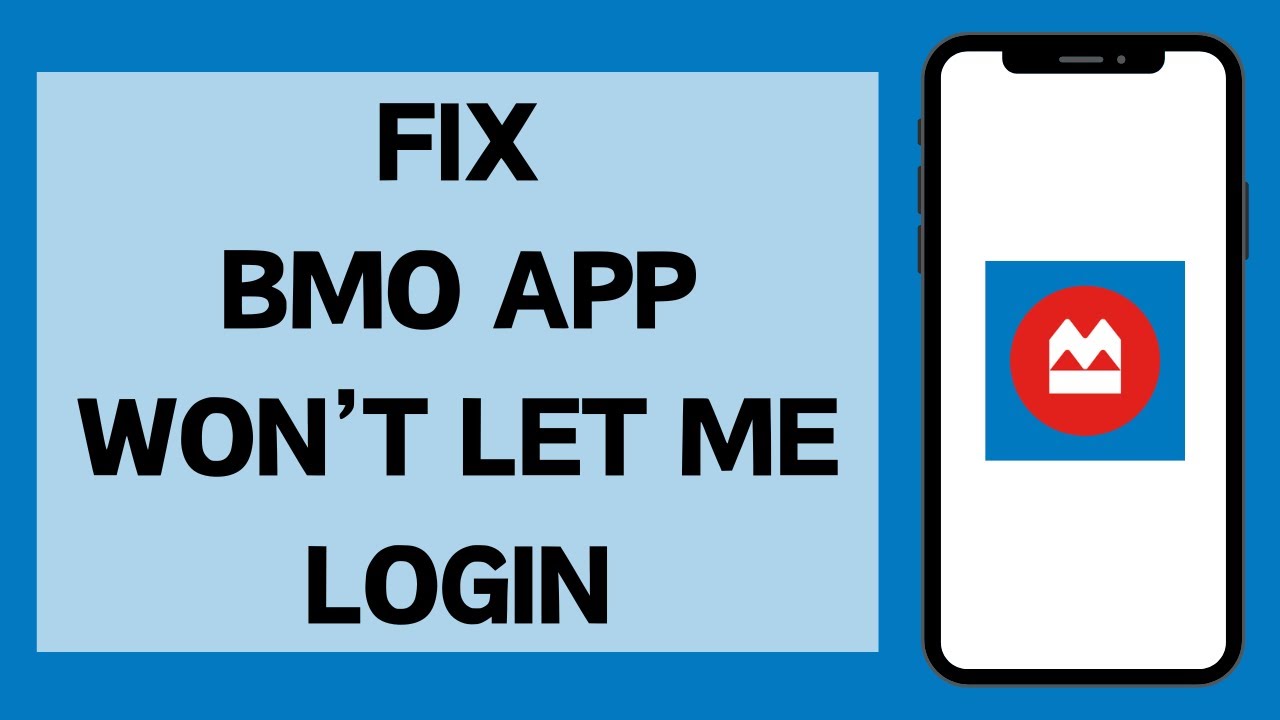 How To Fix BMO App Won't Let Me Login (2024) | Bank Of Montreal App Not ...