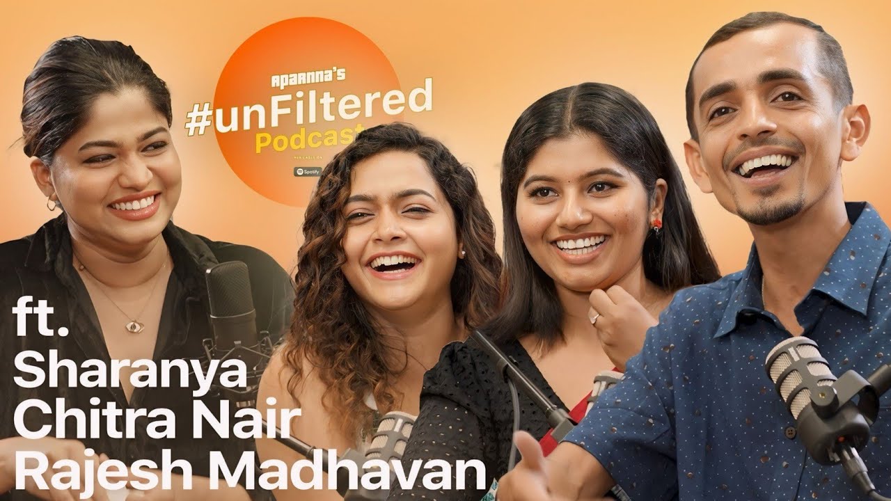 Unfiltered ft. Rajesh Madhavan, Chithra Nair, Sharanya - YouTube