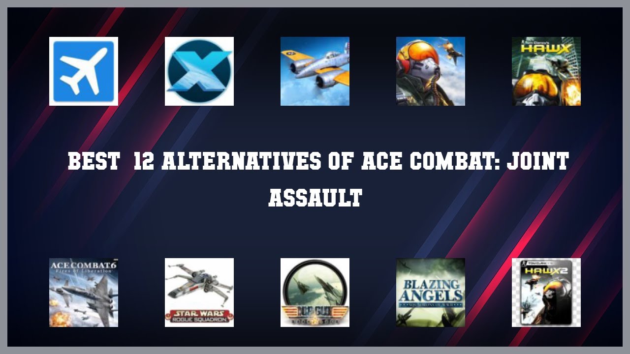 Ace Combat: Joint Assault | Top 12 Alternatives of Ace Combat: Joint ...