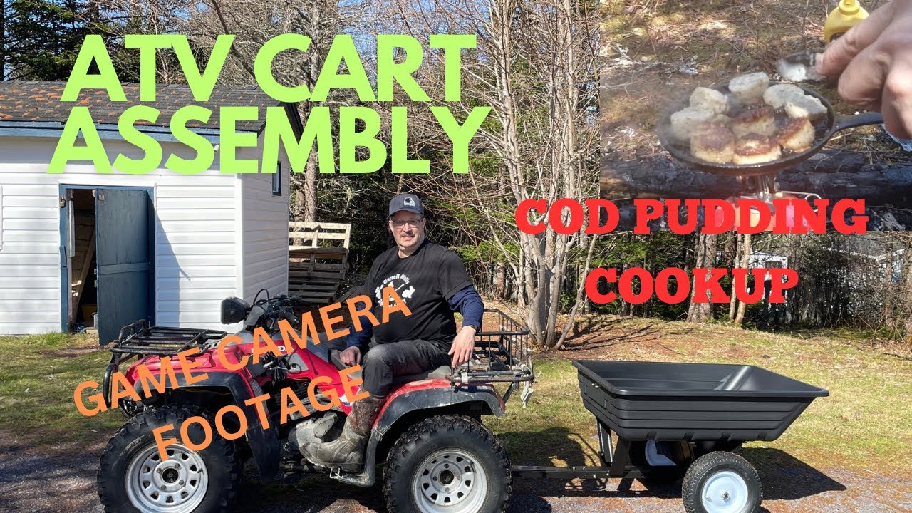 NEW ATV CART FOR THE CABIN - GAME CAMERA FOOTAGE - COD PUDDING COOKOUT ...