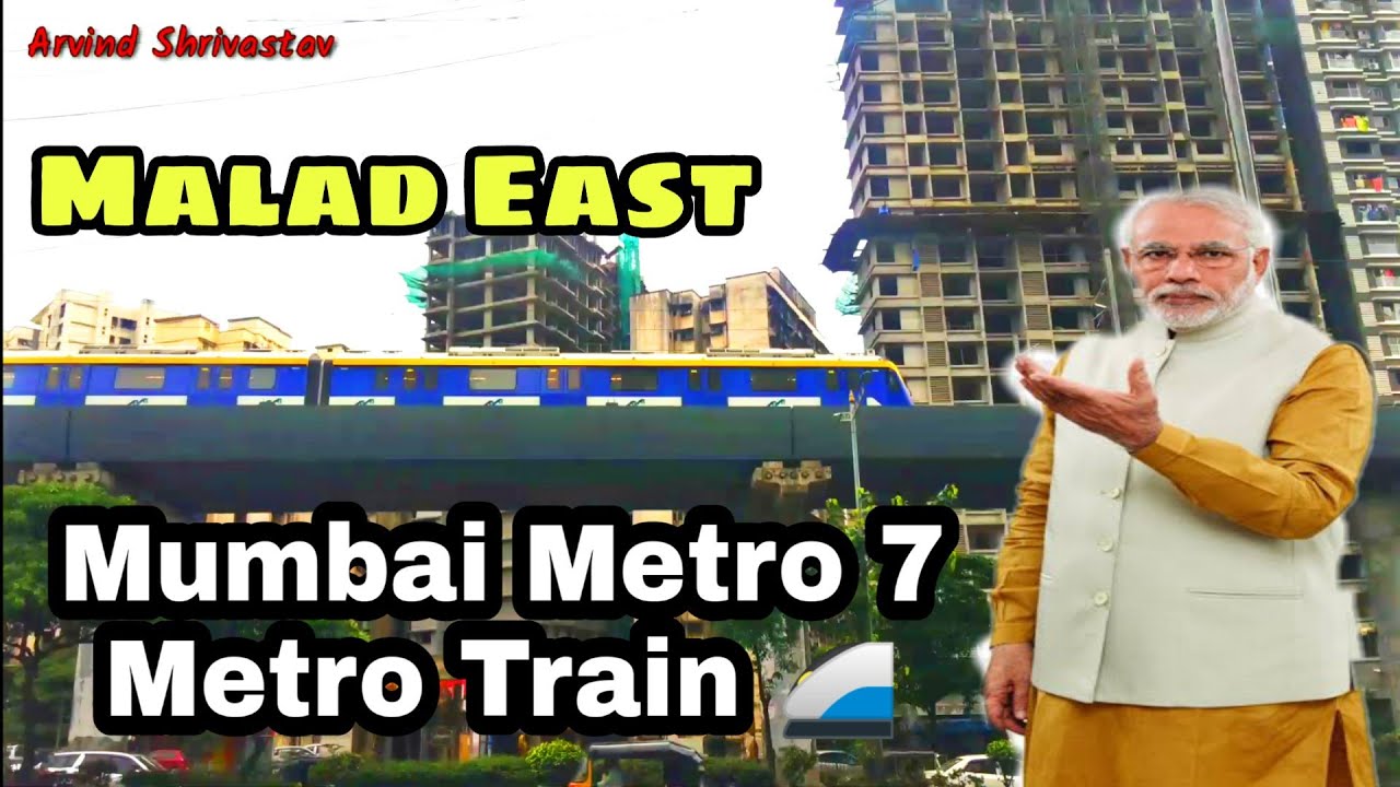 Metro Train | Mumbai Metro line 7 | Malad East 2021 - YouTube