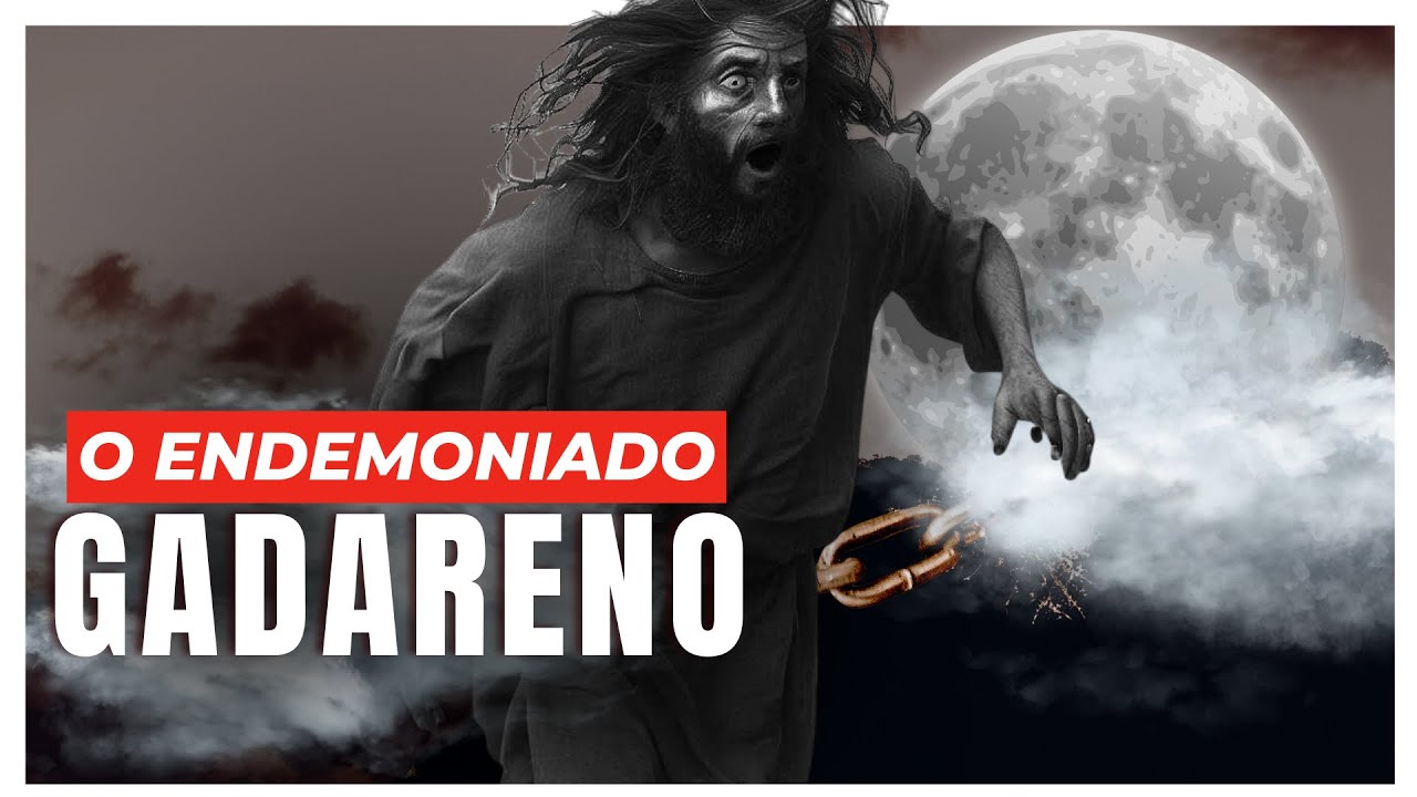 O ENDEMONIADO DE GADARA É LIBERTO POR JESUS. - YouTube