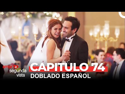 Amor A Segunda Vista Capítulo 74 (Doblado en Español)