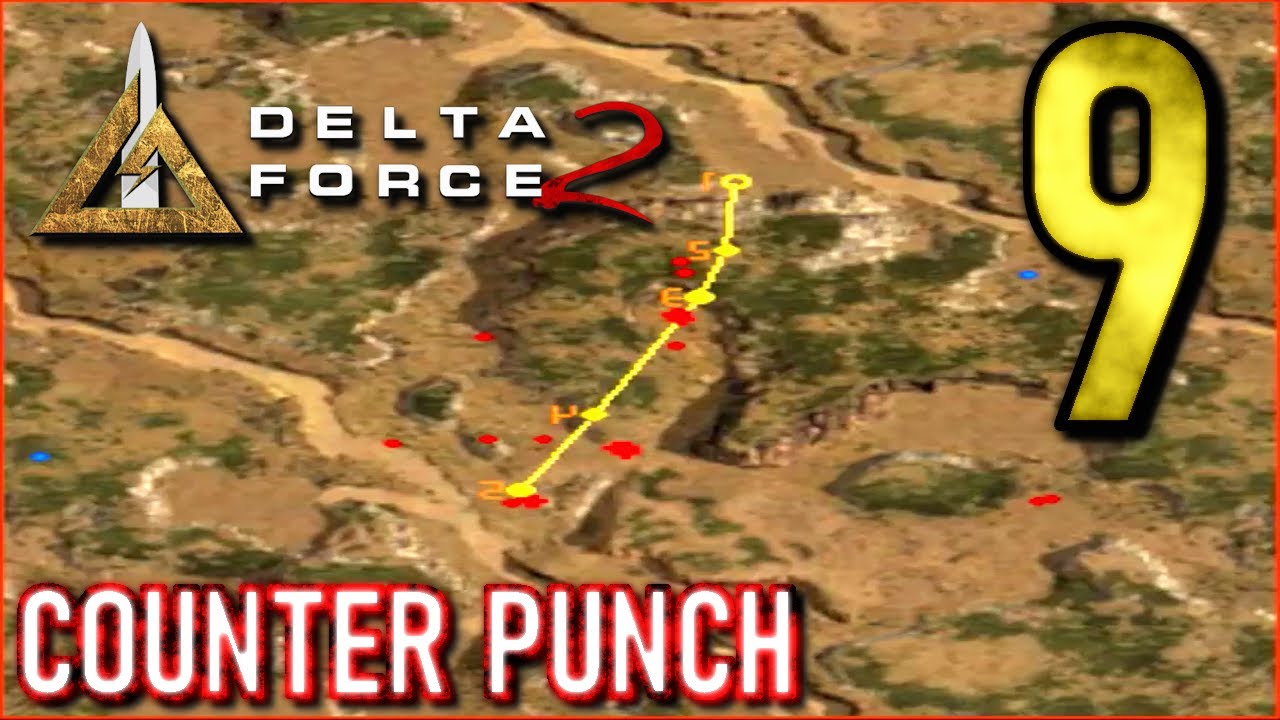 Let's Play Delta Force 2 | Mission 9: Counter Punch | Operation Common ...