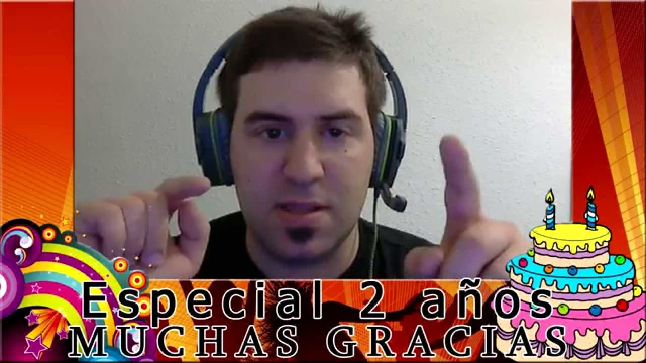 Vlog Especial "2 años en Youtube" - ¡Muchas gracias! - YouTube