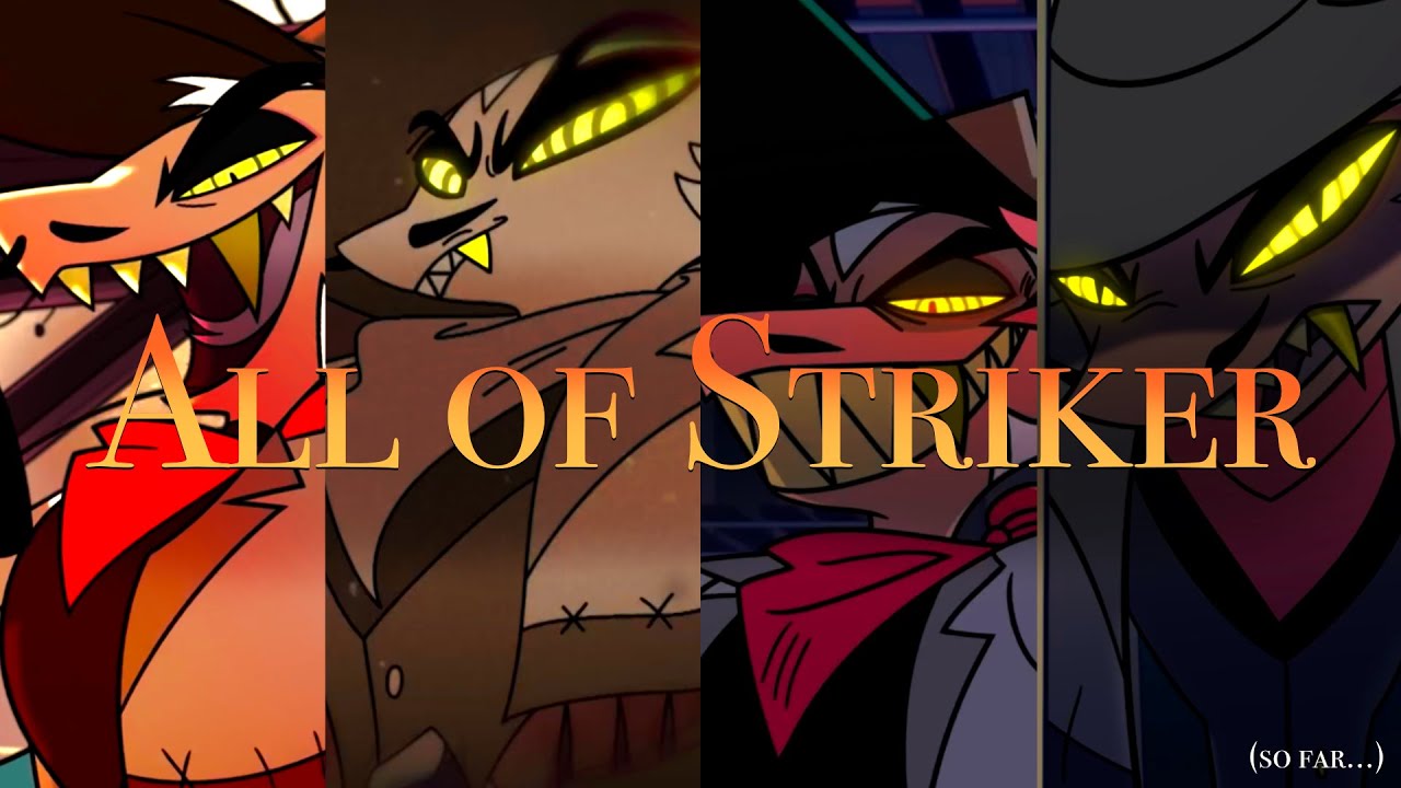 Helluva Boss | All of Striker (so far...) - YouTube
