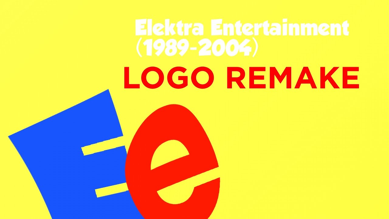 Elektra Entertainment (1989-2004) Logo Remake V2 - YouTube