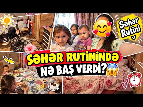 😱 SƏHƏR RUTİNİNDƏ NƏ BAŞ VERDİ? 🧐 | Uşaqlarla Səhərimiz ⁉️