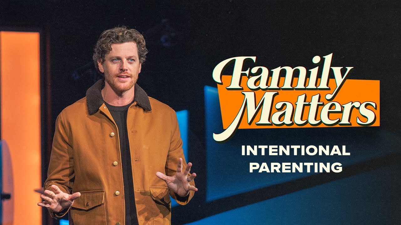 Family Matters | Intentional Parenting | Jonathan Moynihan - YouTube