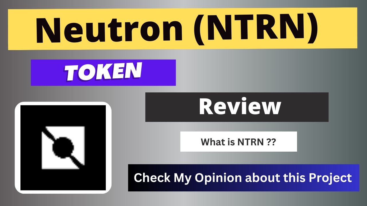 Neutron (NTRN) Token Reivew || What is NTRN Coin - YouTube