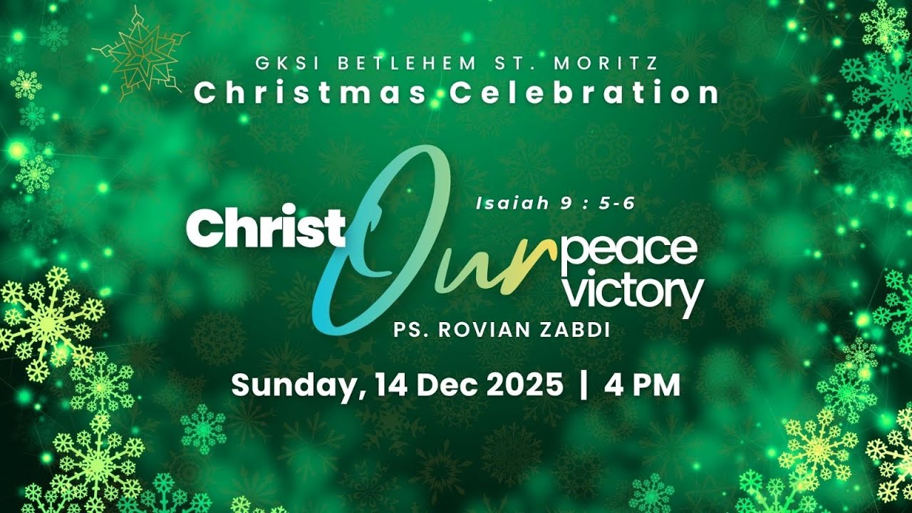 Ibadah Perayaan Natal GKSI Betlehem 14 Des 2025 - Pkl. 16.00 Wib (R ...