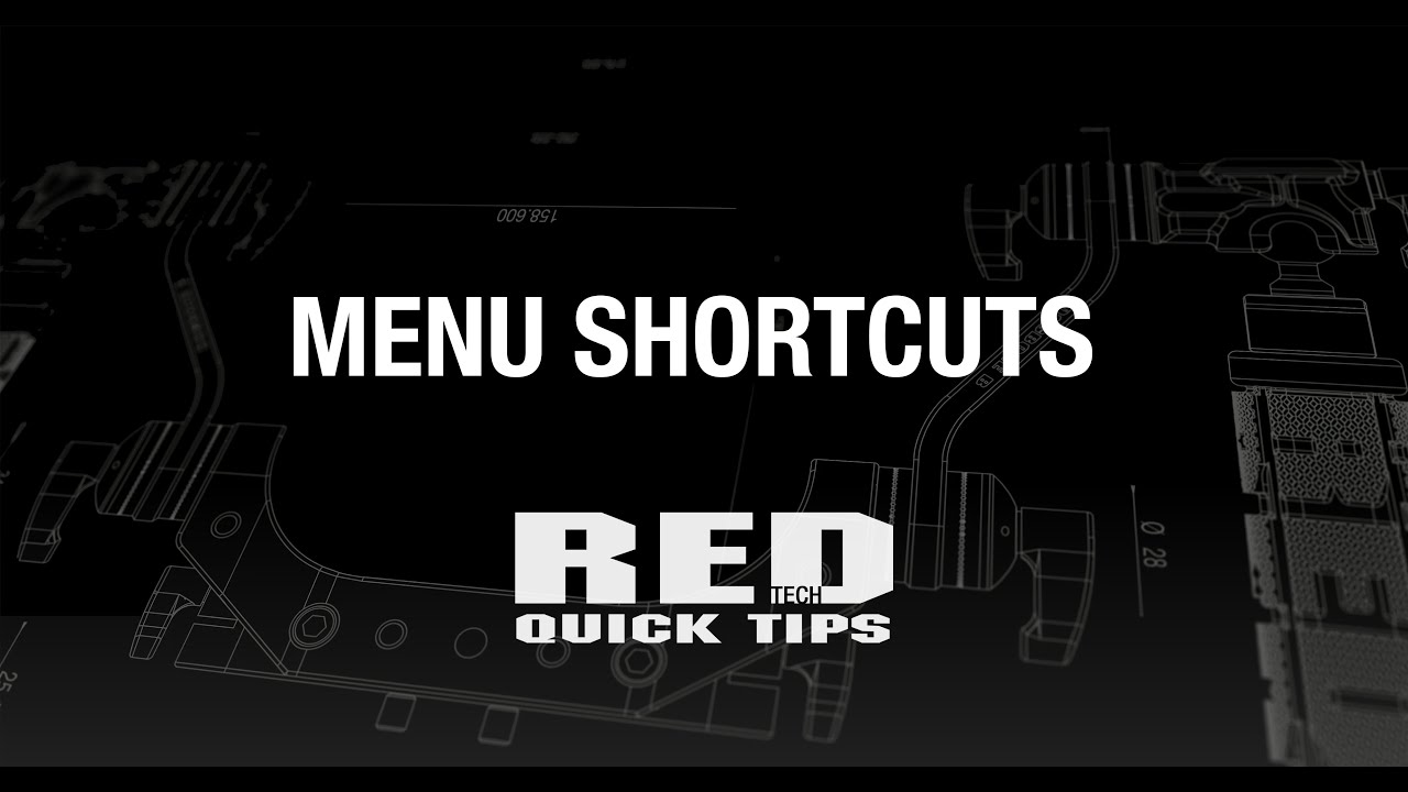 RED TECH | MENU SHORTCUTS - Quick Tip - YouTube